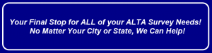 ALTA Table A Items List | ALTA Land Survey